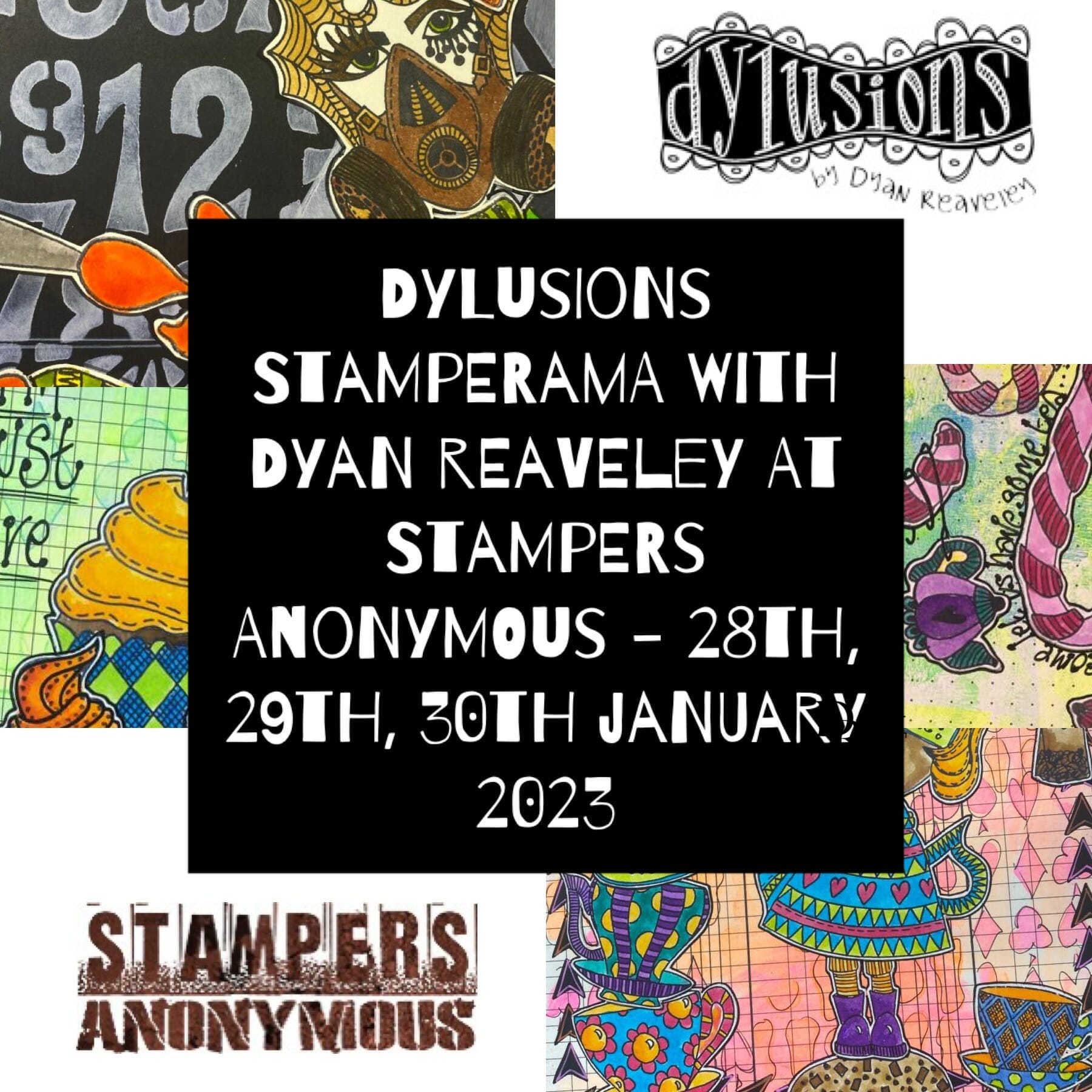 Dylusions Stamperama with Dyan Reaveley at Stampers Anonymous - 28th ...