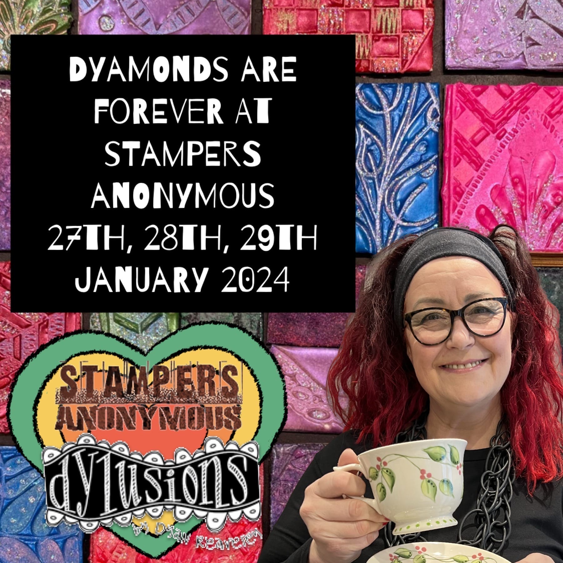 Dyamonds are forever with Dyan Reaveley at Stamper Anonymous - January ...