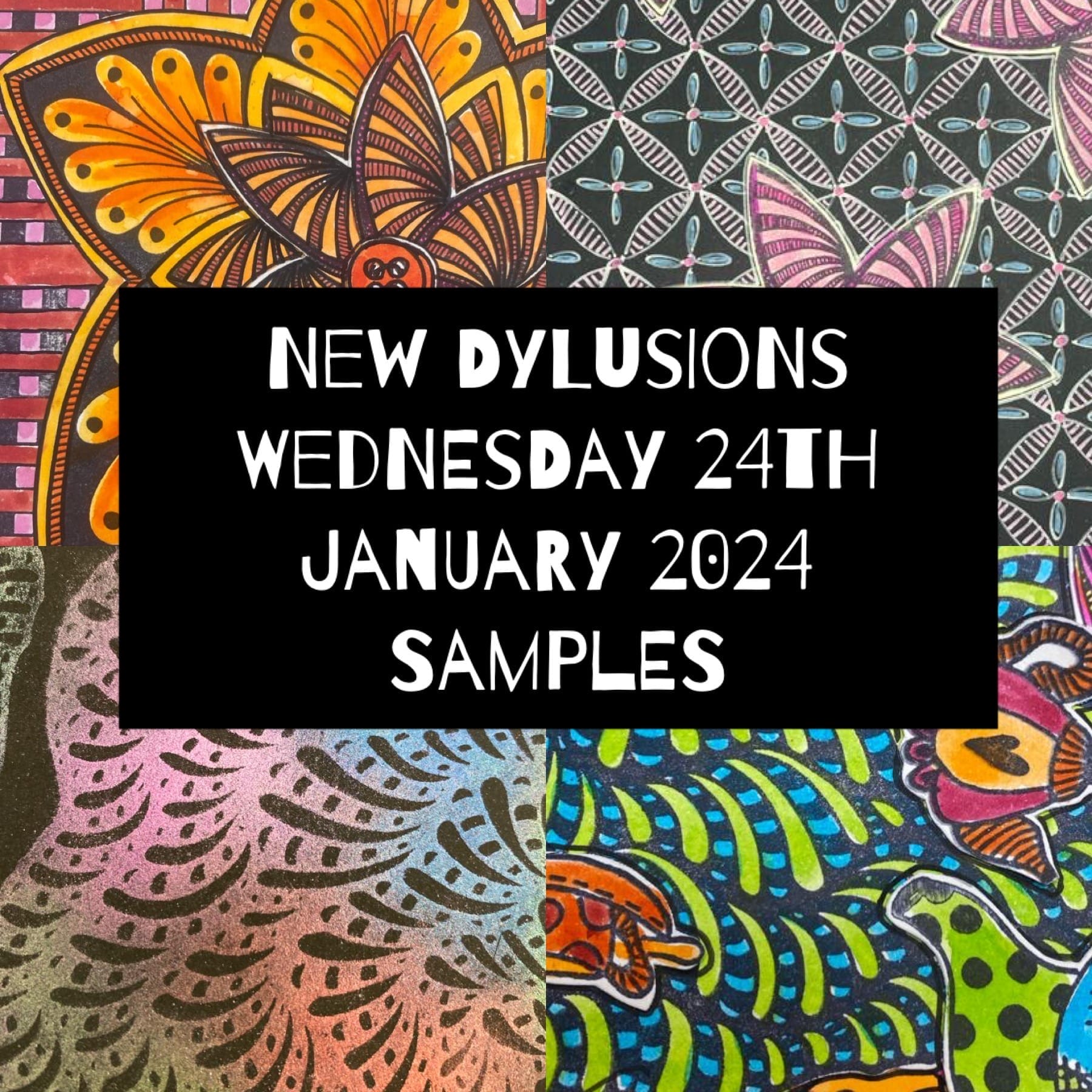New Dylusions Release - Wednesday 24th January 2024 - Samples - Dyan ...