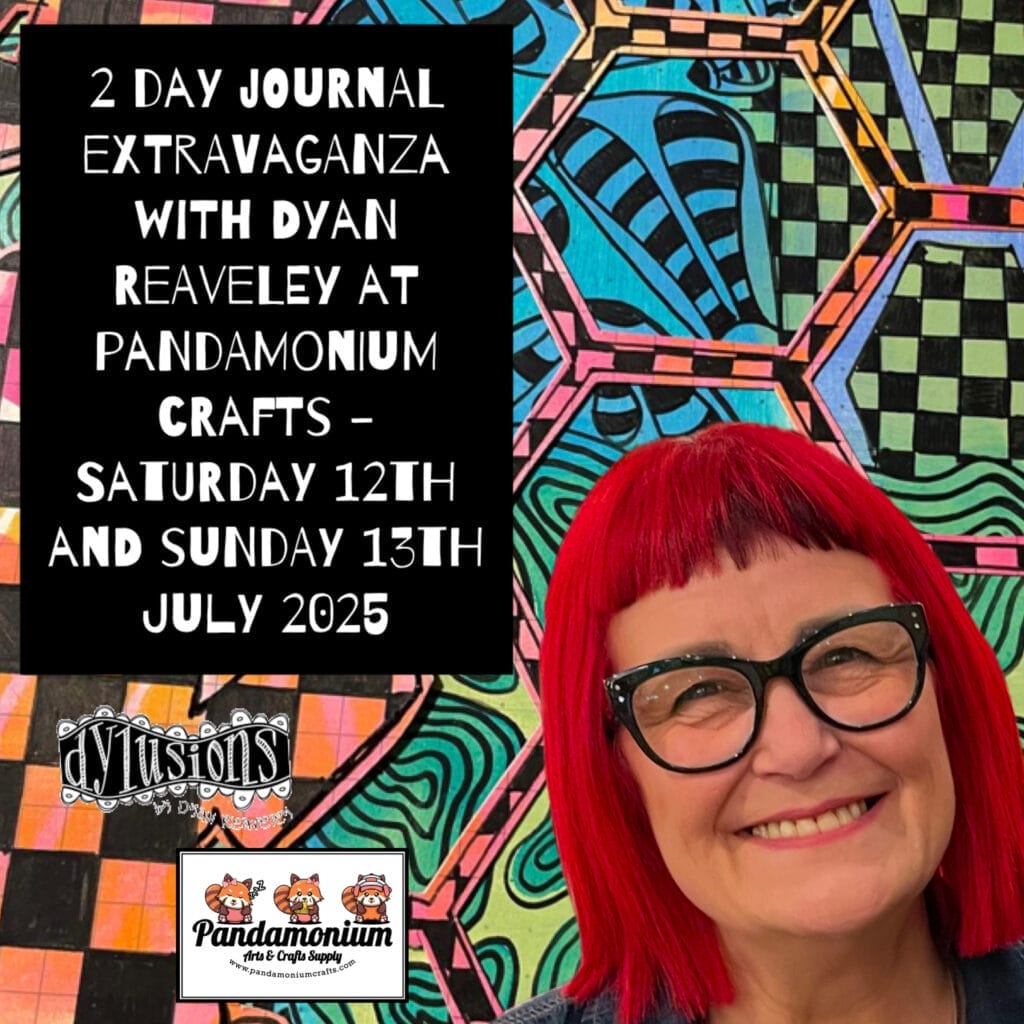 2 Day Journal Extravaganza With Dyan Reaveley at Pandamonium Crafts ...